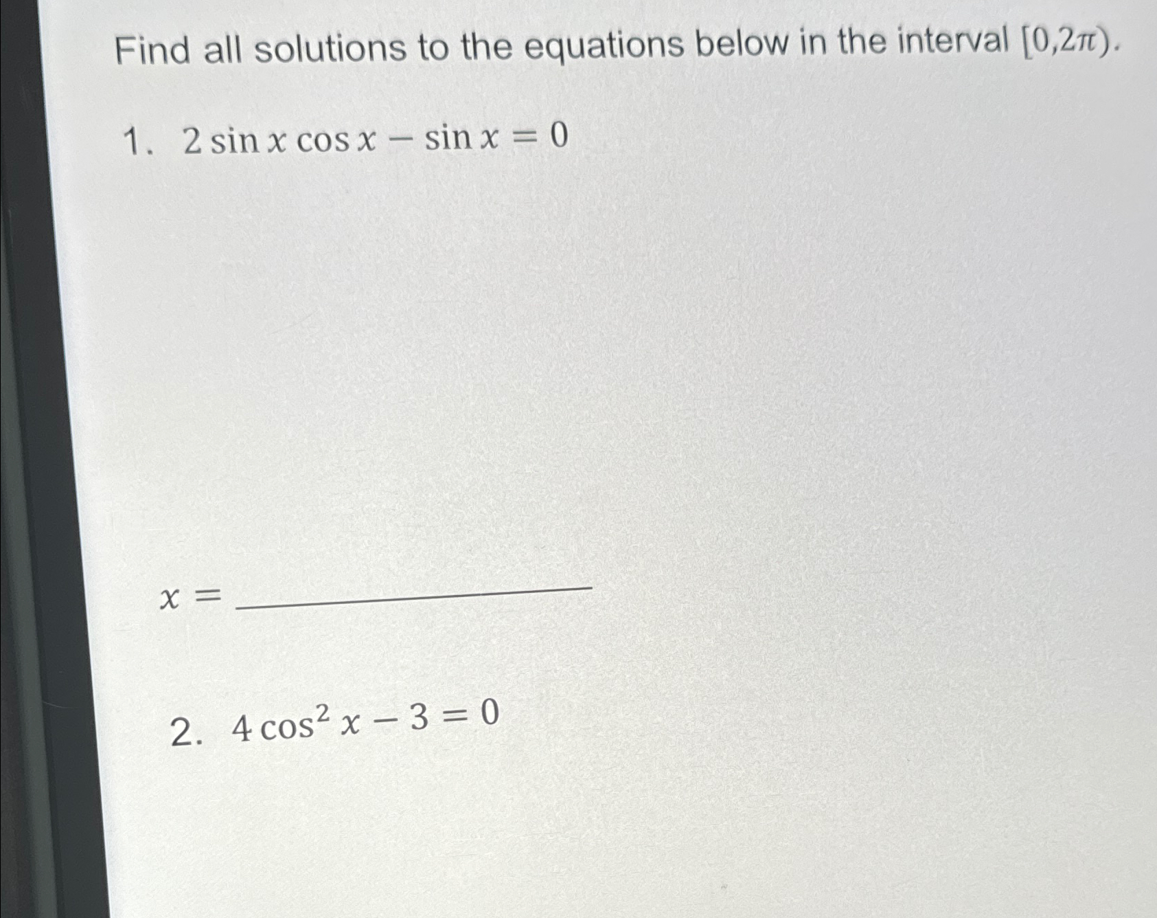 Solved Find all solutions to the equations below in the | Chegg.com