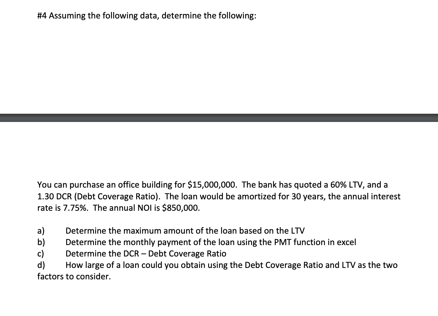 #4 ﻿Assuming the following data, determine the | Chegg.com