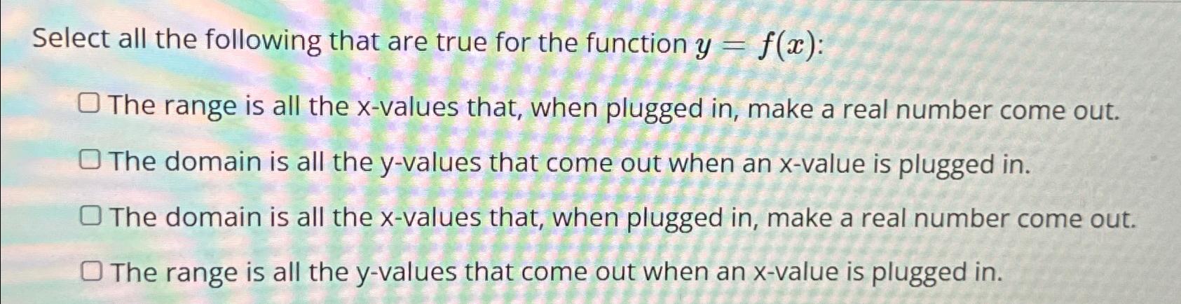 Solved Select all the following that are true for the | Chegg.com