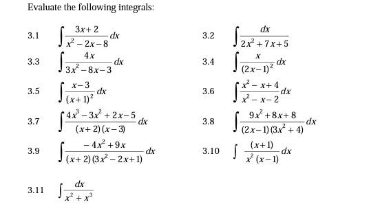 Solved Evaluate the following integrals: 3.1∫x2−2x−83x+2dx | Chegg.com