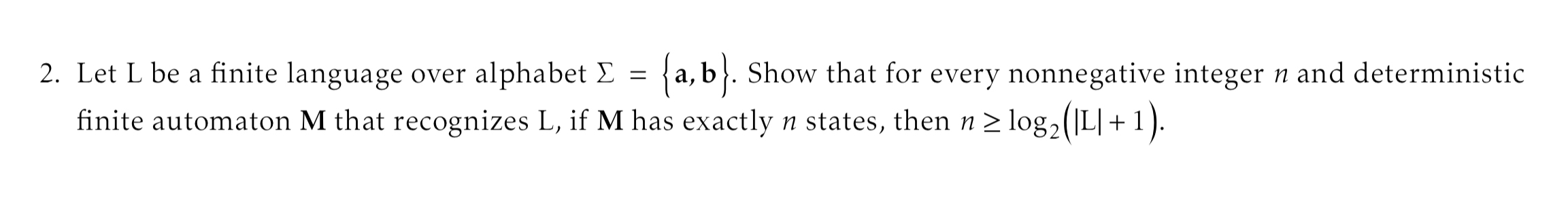 Solved Let L ﻿be a finite language over alphabet Σ={a,b}. | Chegg.com