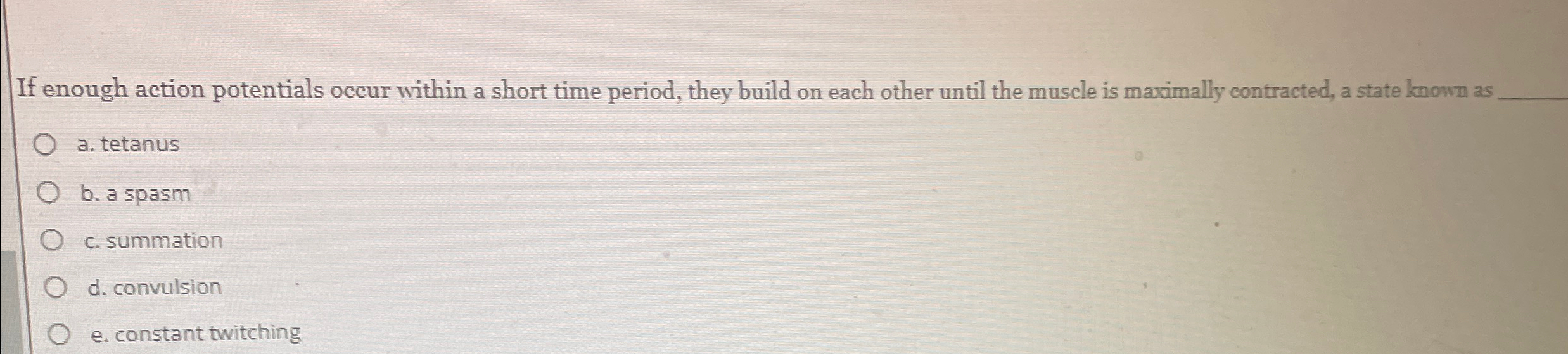 Solved If enough action potentials occur within a short time | Chegg.com