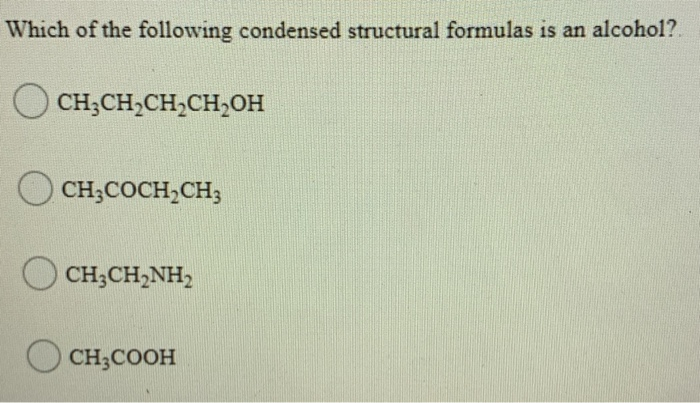 Solved Which of the following condensed structural formulas | Chegg.com