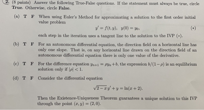 Solved 2. (8 points) Answer the following True-False | Chegg.com Solved 2. (8 points) Answer the following True-False | Chegg.com