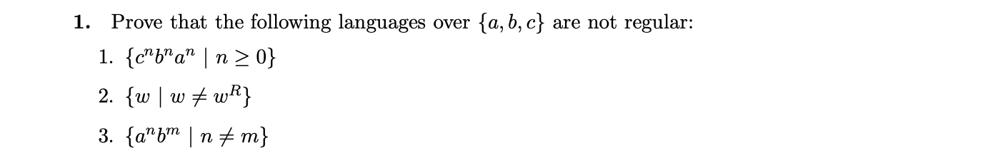 Solved Prove that the following languages over {a,b,c} ﻿are | Chegg.com