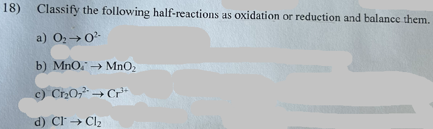Solved Classify the following half-reactions as oxidation or | Chegg.com