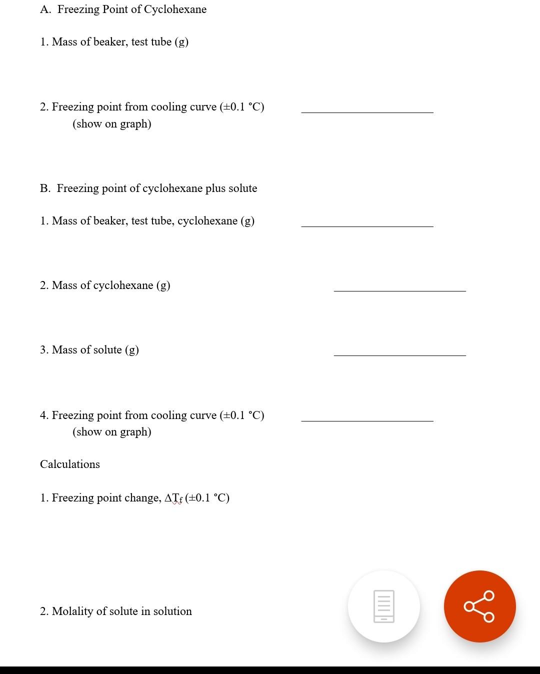 Solved A. Freezing Point of Cyclohexane 1. Mass of beaker, | Chegg.com