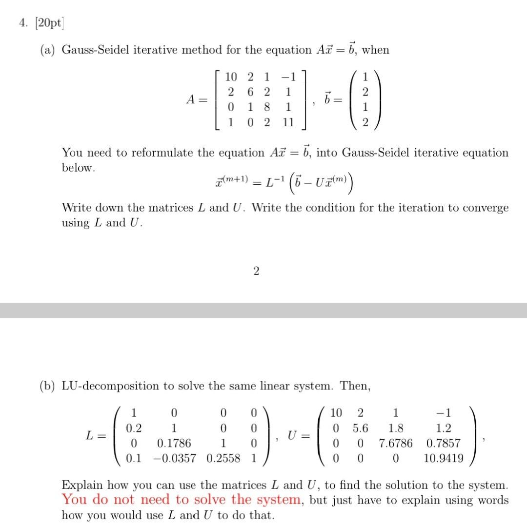 Solved 4. (20pt] (a) Gauss-Seidel iterative method for the | Chegg.com