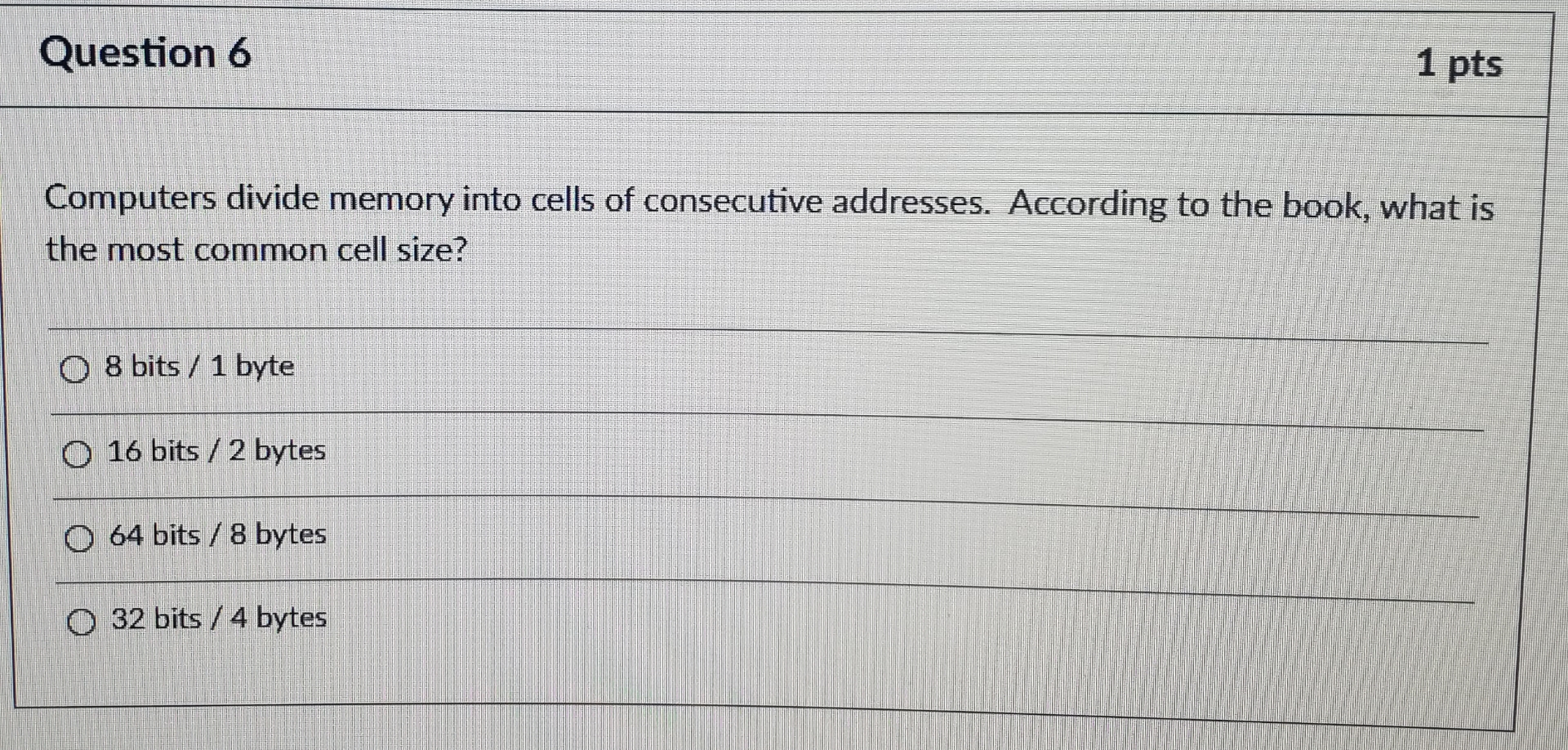 Solved Question 61 ﻿ptsComputers divide memory into cells of | Chegg.com