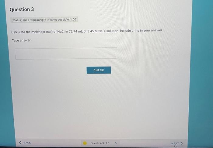 Solved Calculate the moles (in mol) of NaCl in 72.74 mL of | Chegg.com