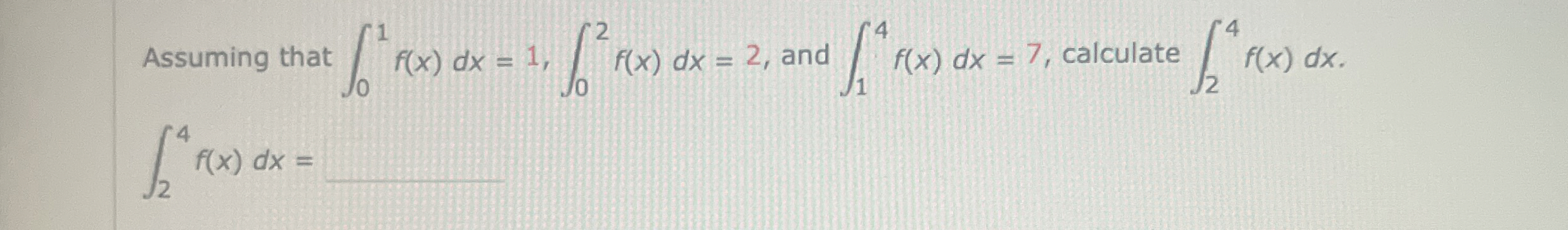 Solved Assuming that ∫01f(x)dx=1,∫02f(x)dx=2, ﻿and | Chegg.com