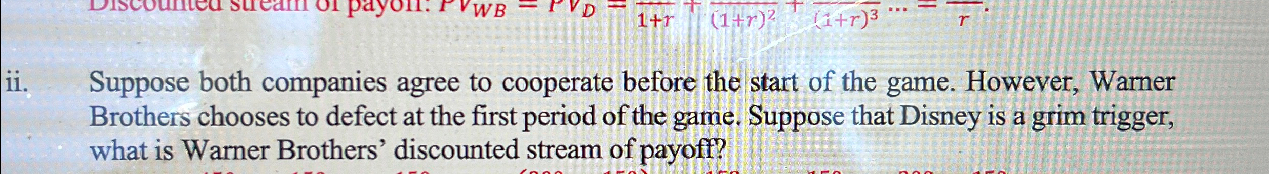 Solved ii. ﻿Suppose both companies agree to cooperate before | Chegg.com