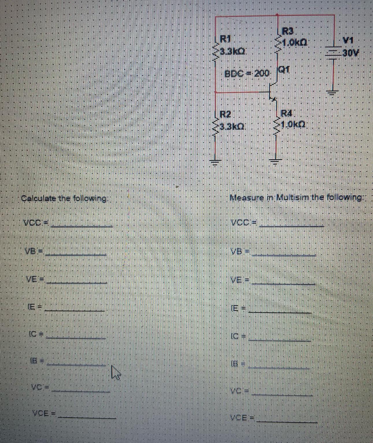 Solved Celculate the following:Vco: =vB;VE:F:IE | Chegg.com