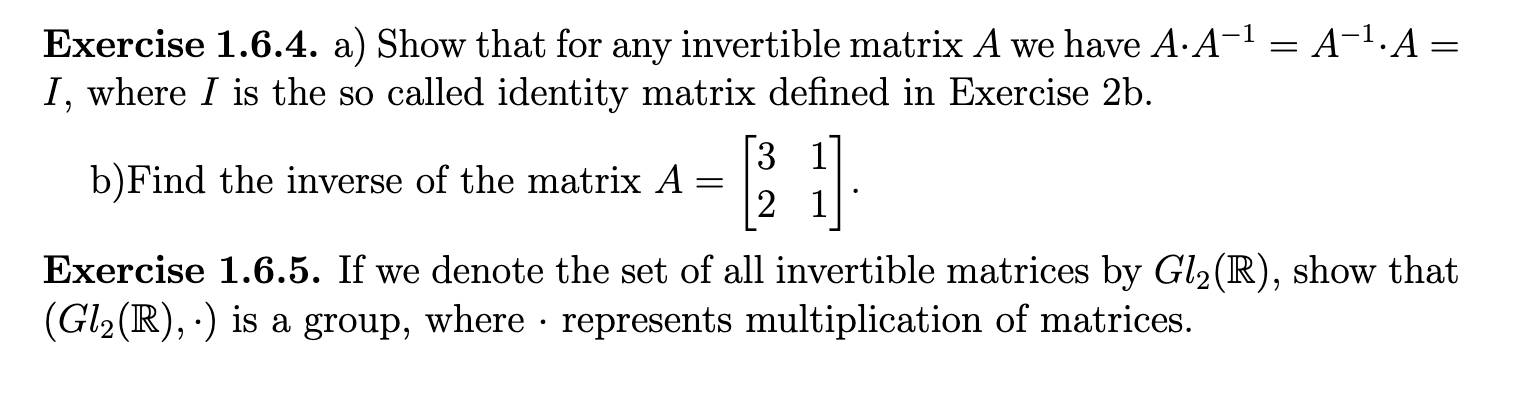 Solved Exercise 1.6.4. ﻿a) ﻿Show that for any invertible | Chegg.com