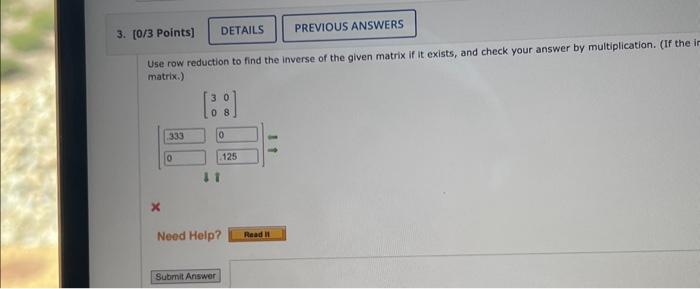 Solved Use row reduction to find the inverse of the given | Chegg.com