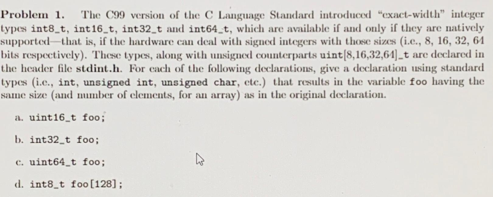 Solved Problem 1. ﻿The C99 ﻿version of the C Language | Chegg.com