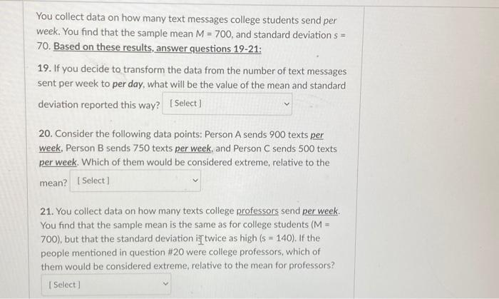 Solved You collect data on how many text messages college | Chegg.com