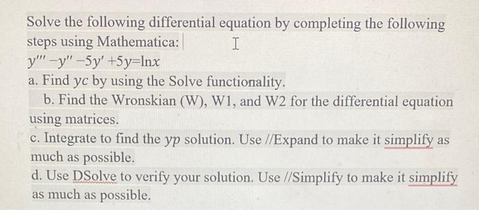 Solved Solve the following differential equation by | Chegg.com