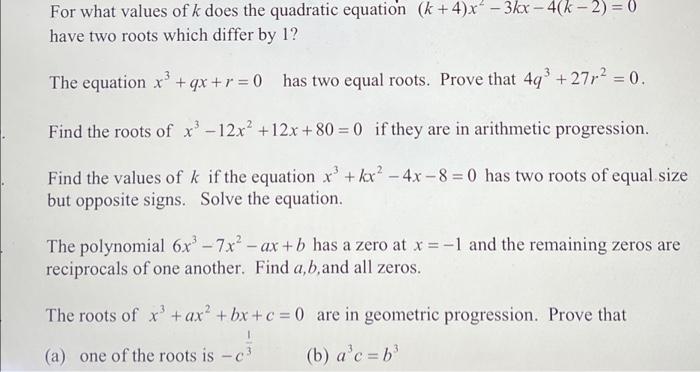 Solved For what values of k does the quadratic equation | Chegg.com