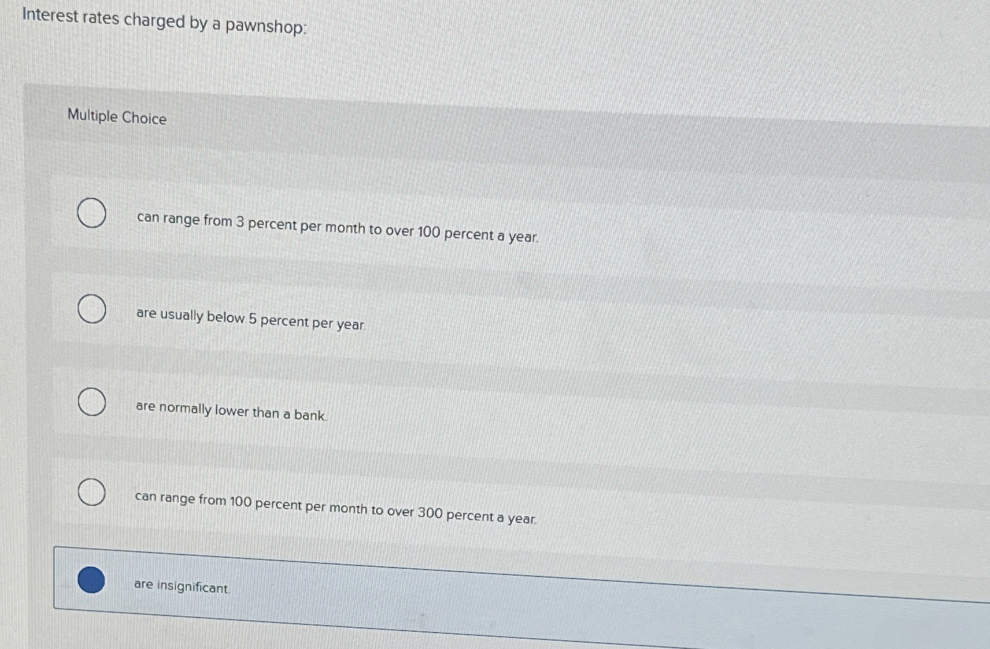 Solved Interest rates charged by a pawnshop:Multiple | Chegg.com