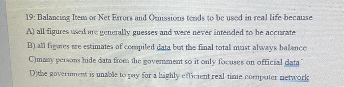 Solved 19: Balancing Item or Net Errors and Omissions tends | Chegg.com