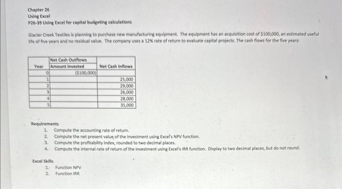Solved Chapter 26 Using Excel P26-39 Using Excel for capital | Chegg.com