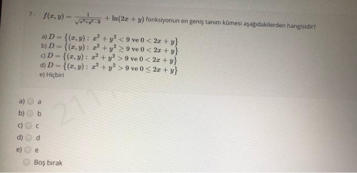 Solved 7. f(x,y)=x2+y2−91+ln(2x+y) fonksiyonun en geniş | Chegg.com