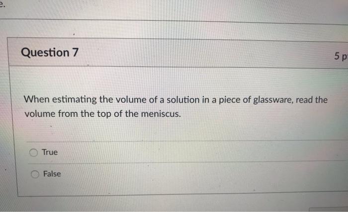 Solved Question 11 5 When estimating the volume of a | Chegg.com