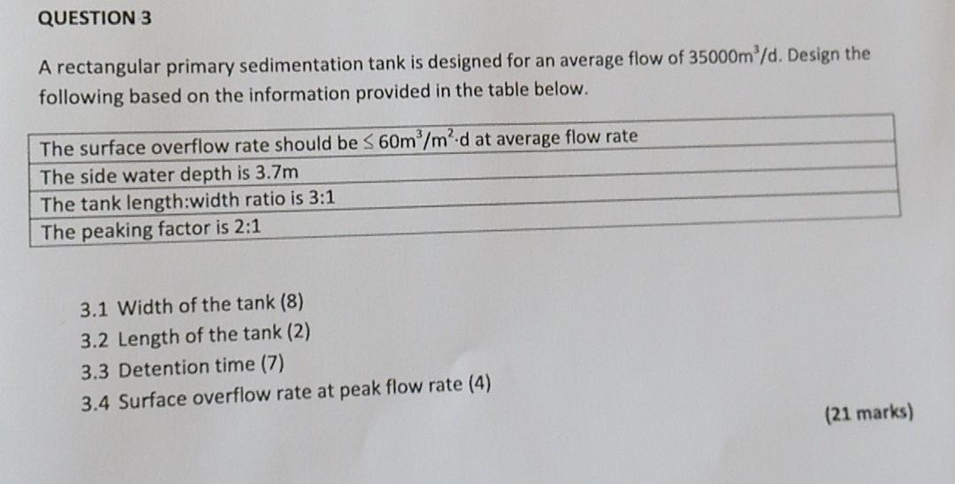 Solved QUESTION 3 A rectangular primary sedimentation tank | Chegg.com