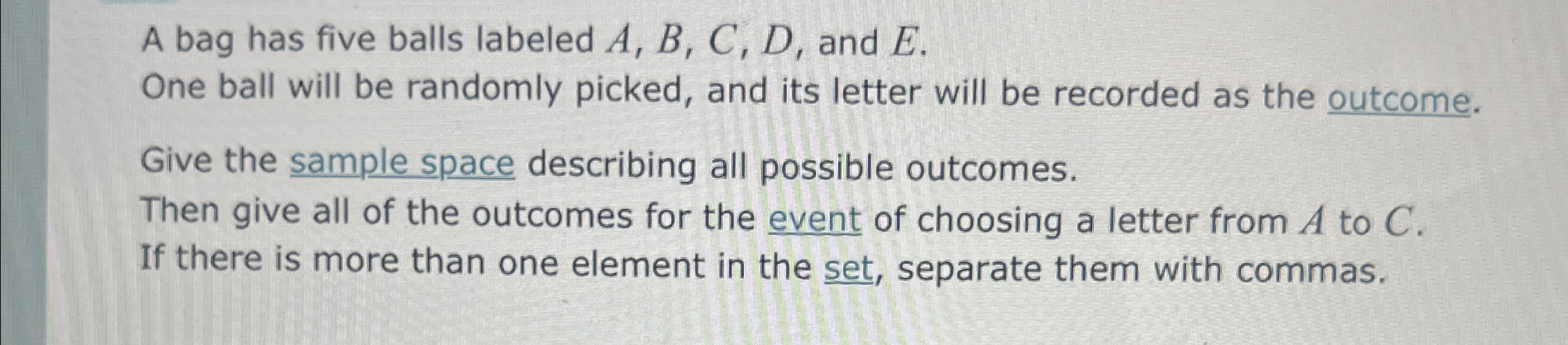 Solved A bag has five balls labeled A,B,C,D, ﻿and E.One ball | Chegg.com
