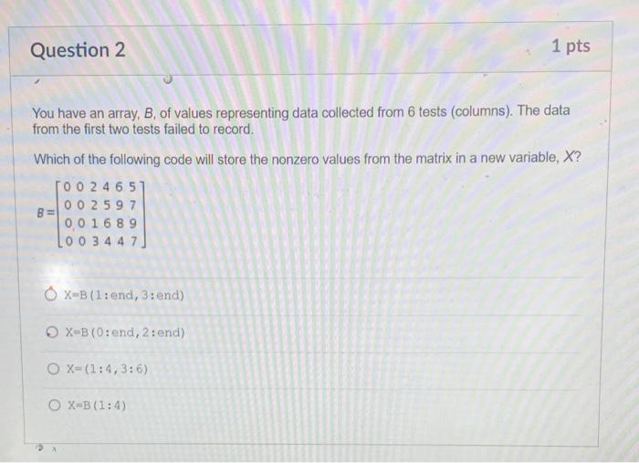 Solved You have an array, B, of values representing data | Chegg.com