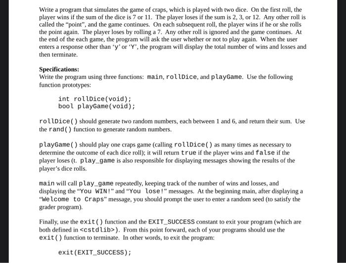 Solved Write A Program That Simulates The Game Of Craps