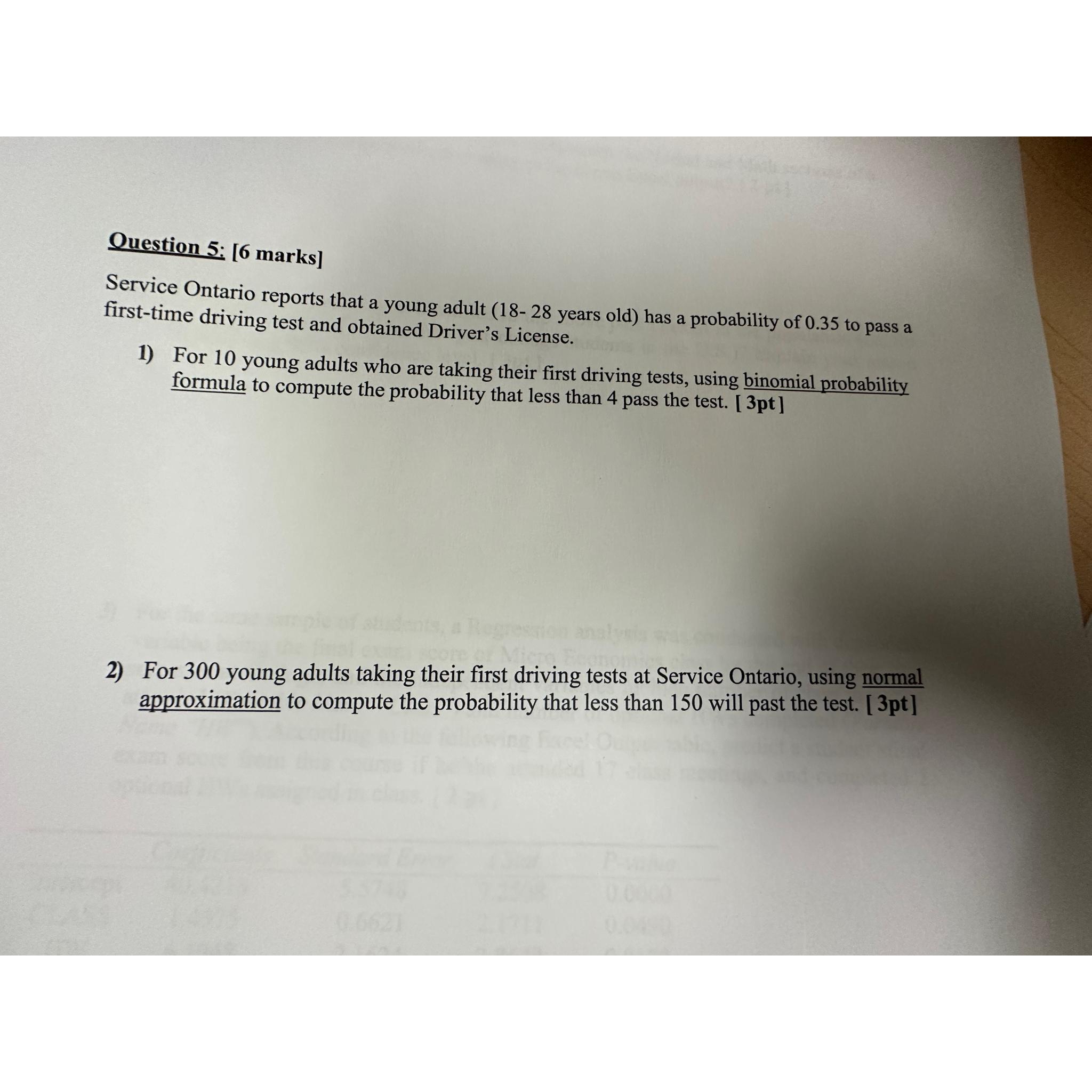 Solved Question 5: [6 ﻿marks]Service Ontario reports that a | Chegg.com