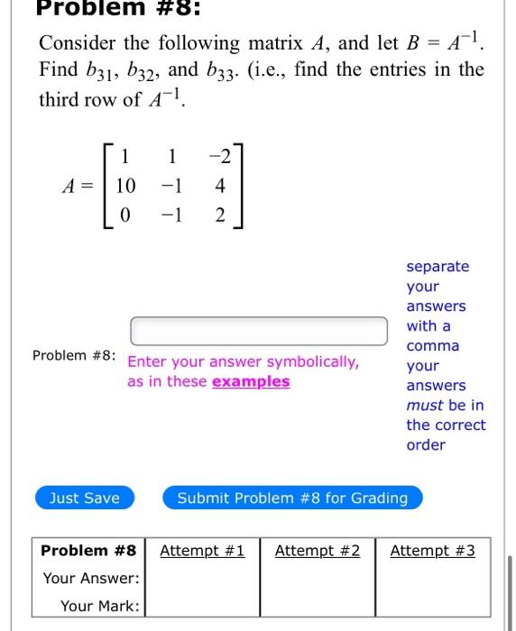 Solved Consider the following matrix A, and let B=A−1. Find | Chegg.com