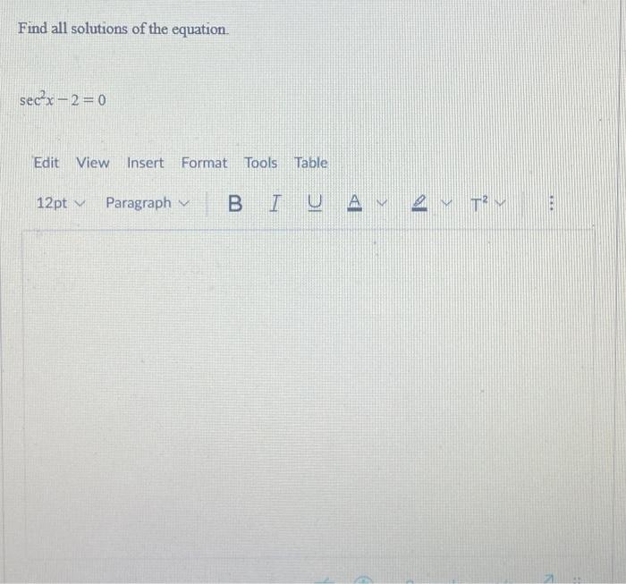Solved Find all solutions of the equation sec2x−2=0 | Chegg.com