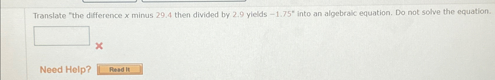 Solved Translate "the difference x ﻿minus 29.4 ﻿then divided | Chegg.com