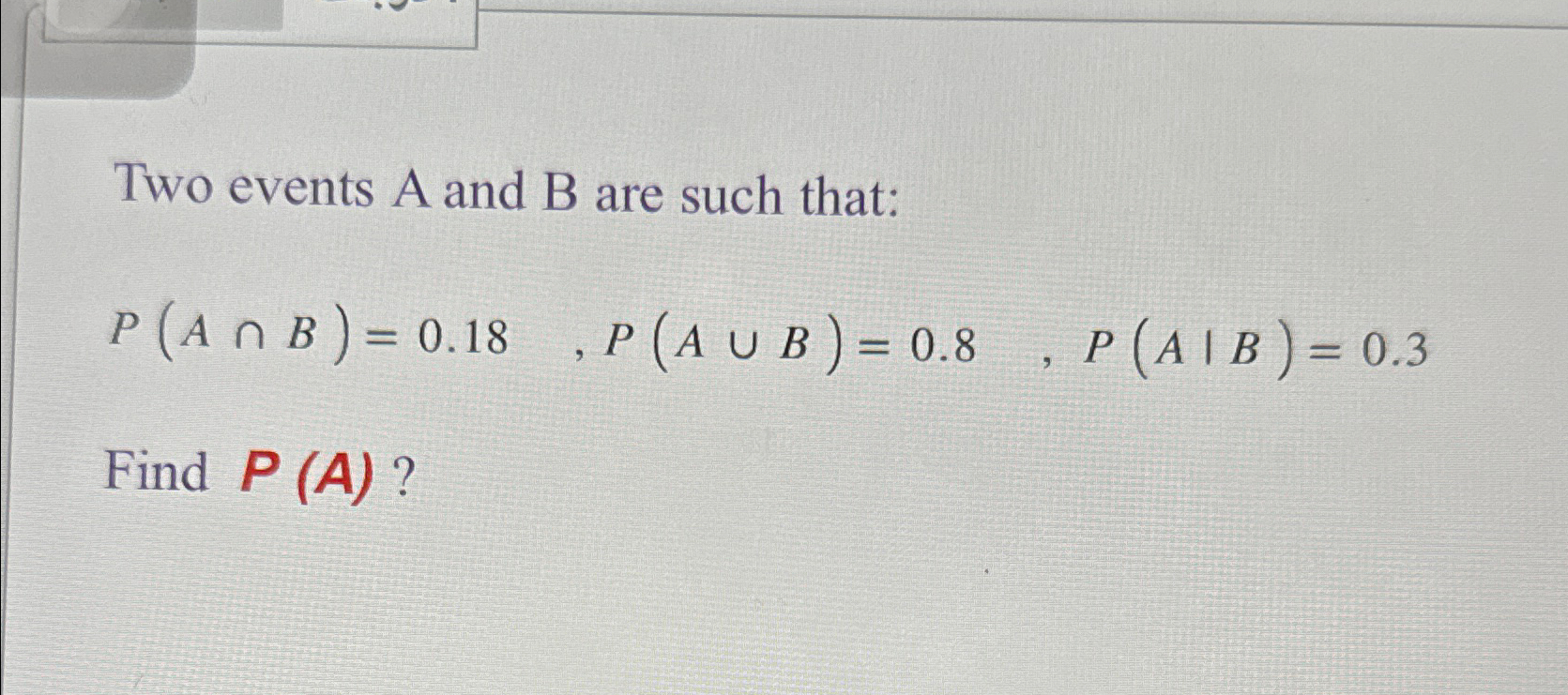 Solved Two events A and B are such | Chegg.com