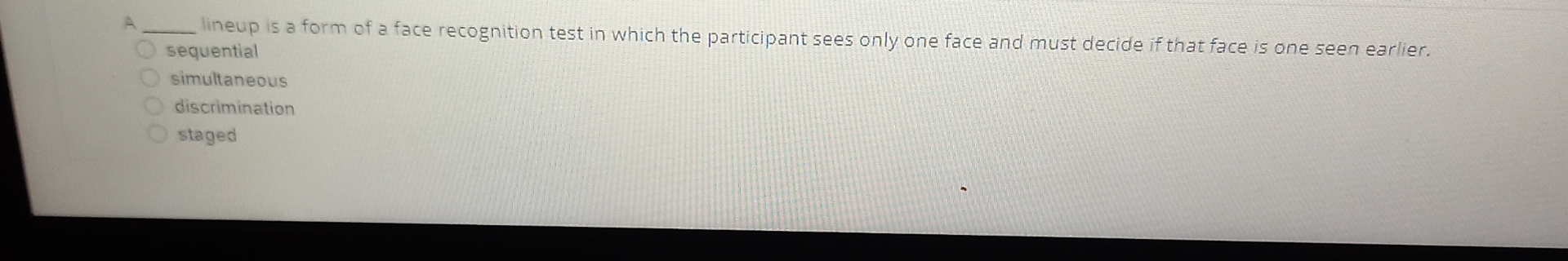 Solved lineup is a form of a face recognition test in which | Chegg.com