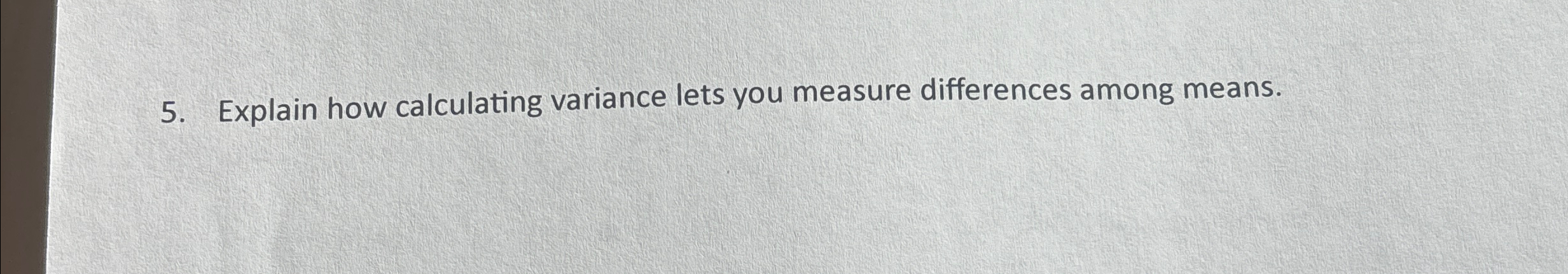 Solved Explain how calculating variance lets you measure | Chegg.com