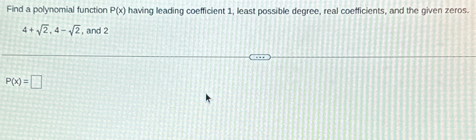 Solved Find a polynomial function P(x) ﻿having leading | Chegg.com