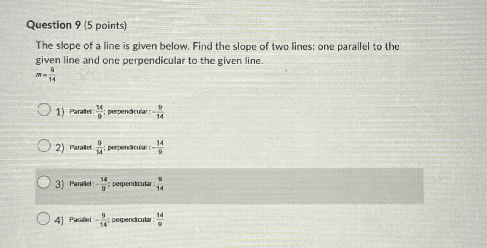 Solved Question 9 (5 ﻿points)The slope of a line is given | Chegg.com