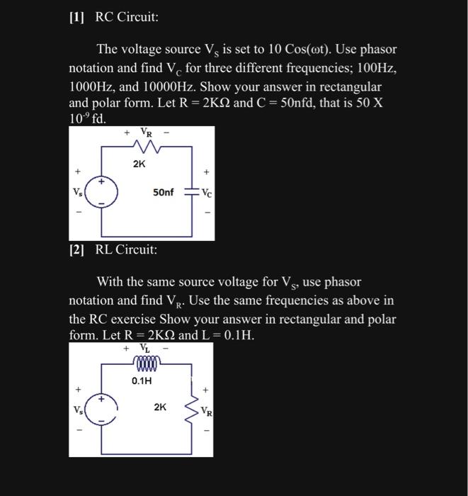 Solved [1] RC Circuit: The voltage source VS is set to | Chegg.com