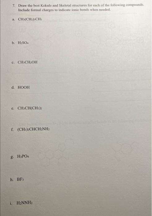 Solved 7. Draw the best Kekule and Skeletal structures for | Chegg.com