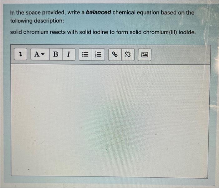 Solved In the space provided, write a balanced chemical | Chegg.com