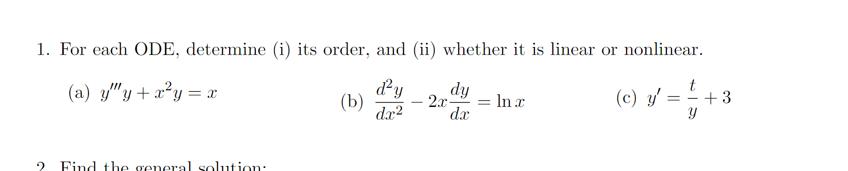 Solved For each ODE, determine (i) ﻿its order, and (ii) | Chegg.com