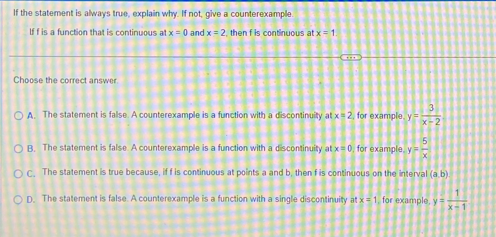 Solved If the statement is always true, explain why. If not, | Chegg.com