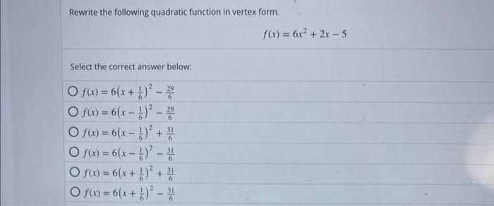 Solved Rewrite the following quadratic function in vertex | Chegg.com
