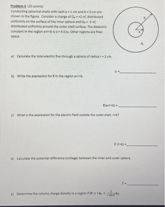 Solved Problem 4 (25 points) Conducting spherical shells | Chegg.com