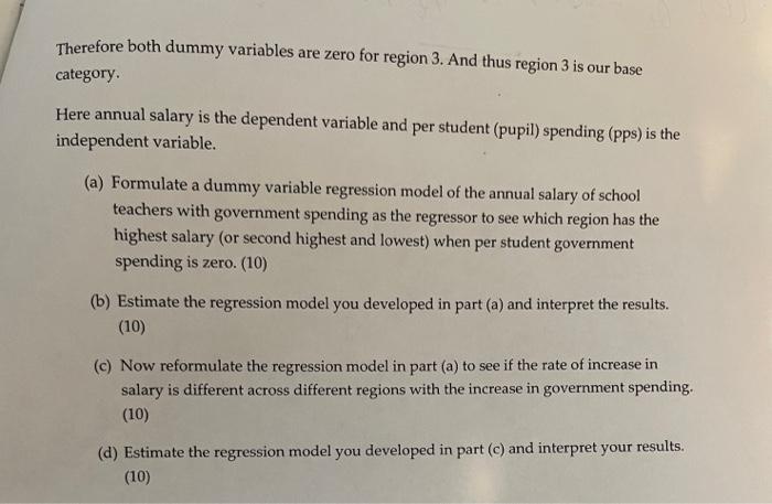 Solved Therefore both dummy variables are zero for region 3. | Chegg.com