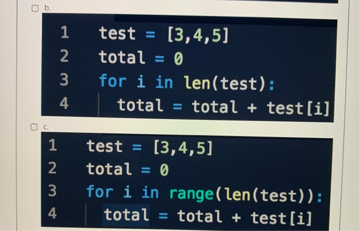 Solved Which two of the following segments of Python code | Chegg.com